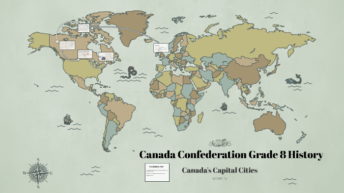 Canada Confederation Grade 8 History by Alayna Hewitt-Bumbacco on Prezi