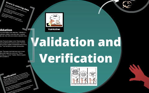 ICT VALIDATION AND VERIFICATION REVISION GUIDE by Conor Merrigan on Prezi