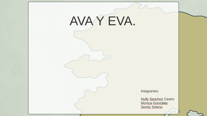 AVA Y EVA by on Prezi