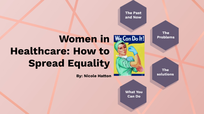 Women in the Medical Field by Nicole Hatton on Prezi