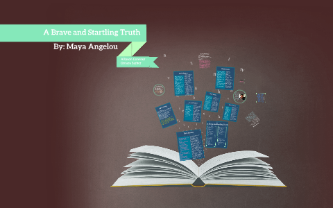 A Brave and Startling Truth by Allyson Conway on Prezi