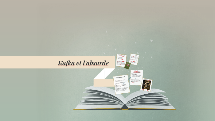 Kafka et l'absurde by Gil Kaufman on Prezi