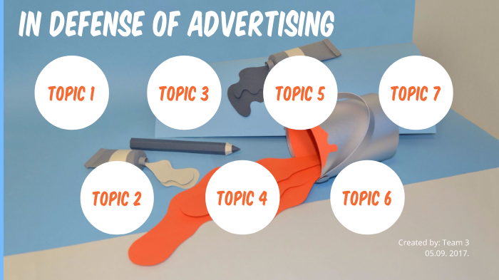 IN DEFENSE OF ADVERTISING by 활란 김 on Prezi