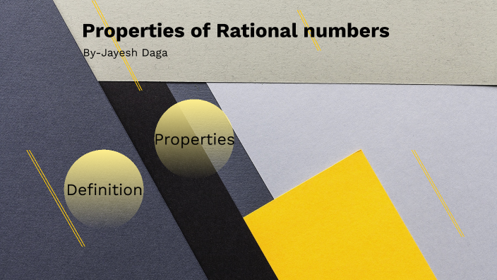 Properties of Rational numbers by JAYESH ØP
