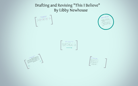 The "This I Believe" Essay by Libby Newhouse on Prezi