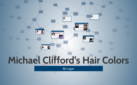 Michael Clifford's Hair Colors by Brianna Clifford on Prezi