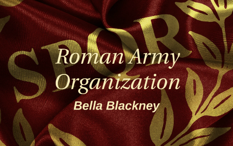 Roman Military Organization by Rae Anne on Prezi