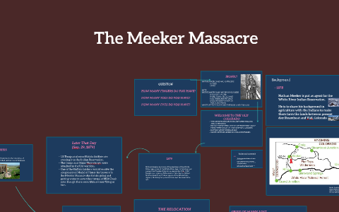 THe Meeker massacre by Christopher Wood on Prezi