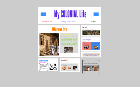 MY COLONIAL LIFE by Harold Jivie on Prezi