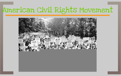 American Civil Rights Movement by Donovan Toohey on Prezi