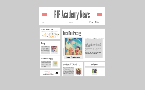 PIF Academy News by PIF World Research on Prezi