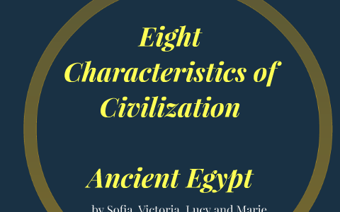 Eight Characteristics of Civilization by Marie Schümann on Prezi