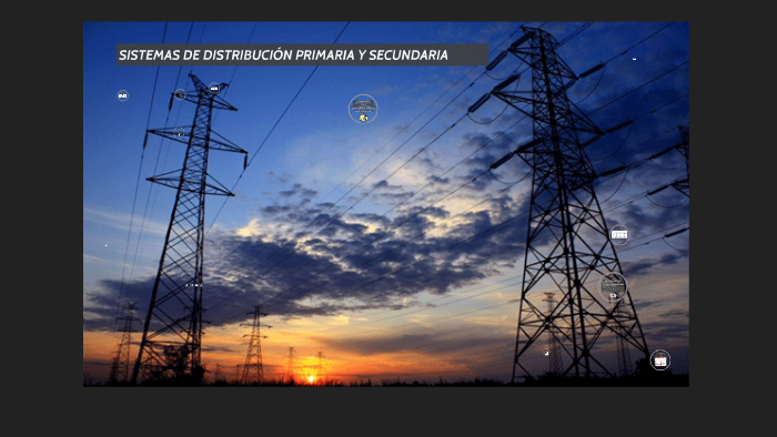 SISTEMAS DE DISTRIBUCIÓN PRIMARIA Y SECUNDARIA by on Prezi