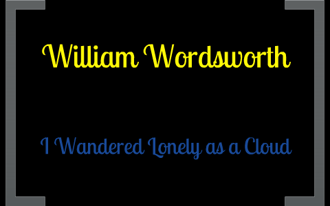 William Wordsworth by Alex Fonseca on Prezi