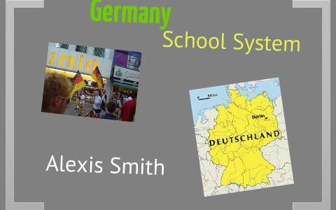 German Education System and Standardized Testing by Alexis Smith on Prezi