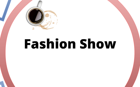 Fashion Show Rubric by Ken Lewis on Prezi