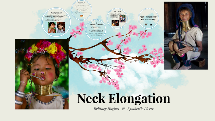 Neck Elongation by brittney hughes on Prezi