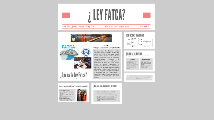¿QUÈ ES LA LEY FATCA? by Jesica Pineda on Prezi