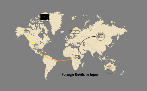 Foreign Devils in Japan by Rachel Whitty on Prezi