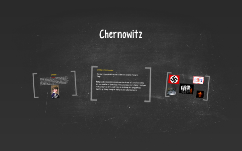 Chernowitz by eli dell on Prezi
