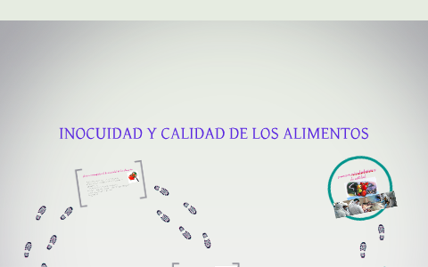 Inocuidad y calidad de los alimentos by Ruth Hernandez on Prezi