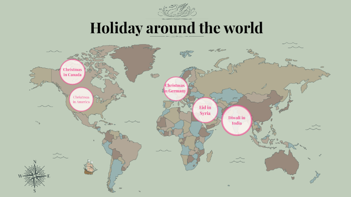 Holiday around the world by EHTIDAL ABBARA on Prezi