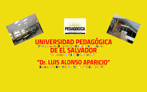 UNIVERSIDAD PEDAGOGICA DE EL SALVADOR by Xavier Panameño