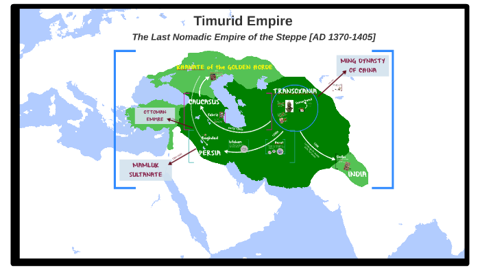 Timurid Empire by Amy Karabowicz on Prezi