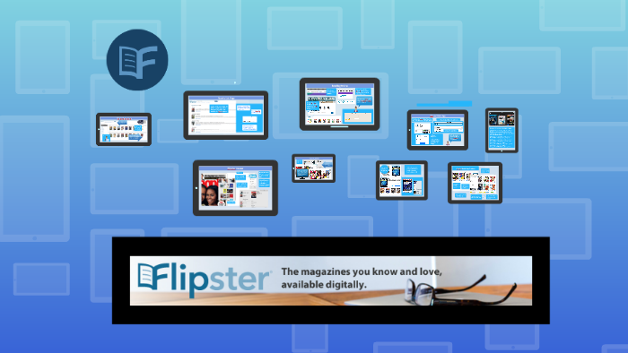 Flipster Digital Magazines By Marcia Holmes On Prezi