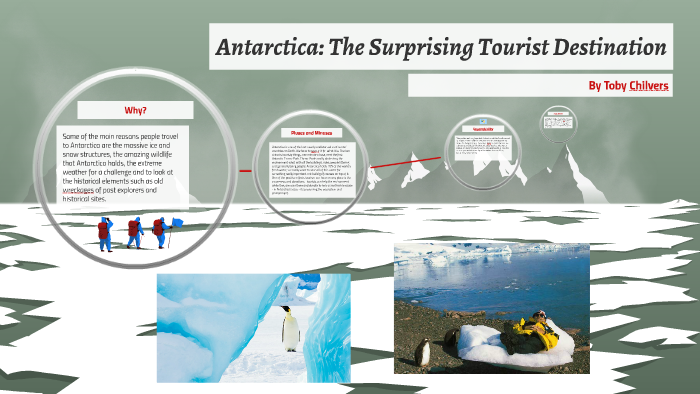 Antarctica: The Surprising Tourist Destination by Toby Chilvers