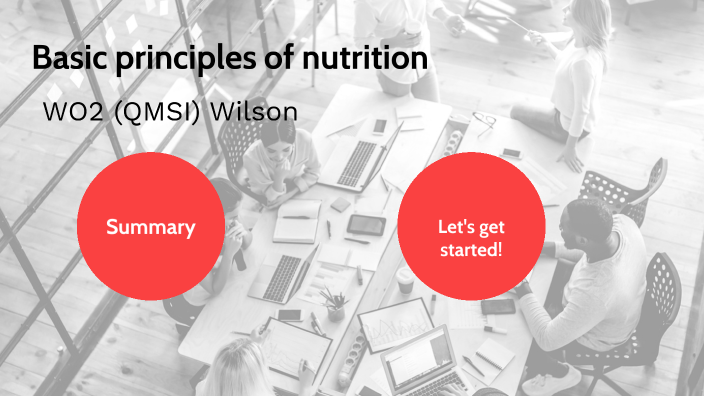 Basic principles of nutrition by alan wilson on Prezi