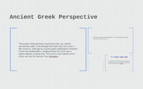 Ancient Greek Perspective by jace penner on Prezi