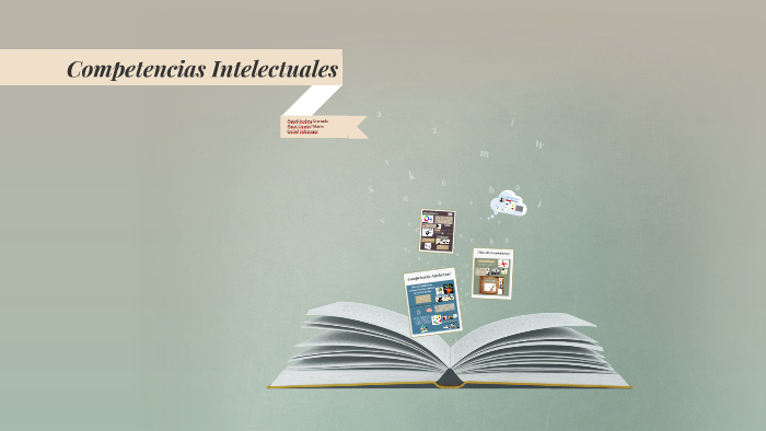 Competencias Intelectuales by Camila Palacio Rios on Prezi