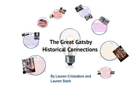 Great Gatsby Historical Connections by Lauren Stark on Prezi