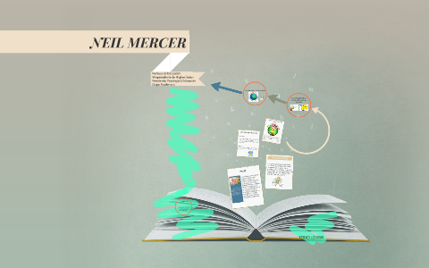 NEIL MERCER by Cristian Orozco on Prezi
