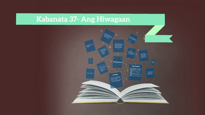 Kabanata 37- Ang Hiwagaan by Gail Bulanadi on Prezi