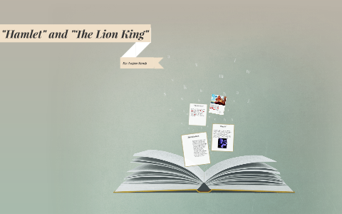 "Hamlet" and "The Lion King" by Logan Kemp on Prezi