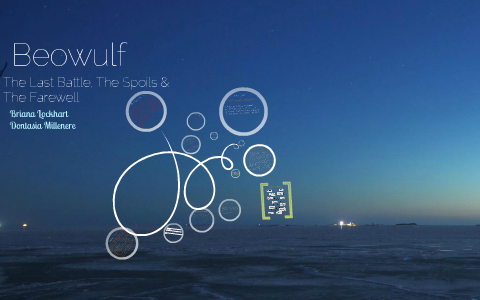 Beowulf(the last battle,spoils, and the farewell) by briana lockhart on ...