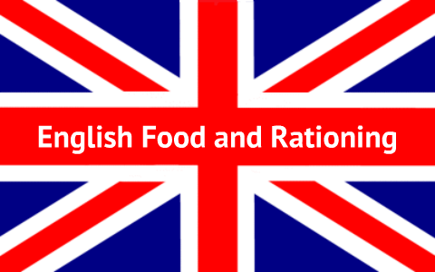 British Food and Rationing in WW1 by Casey Writer on Prezi