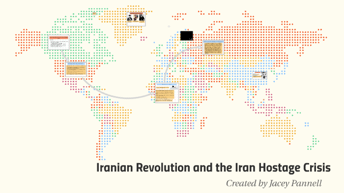 Iranian Revolution and the Iran Hostage Crisis by Jacey Pannell on Prezi