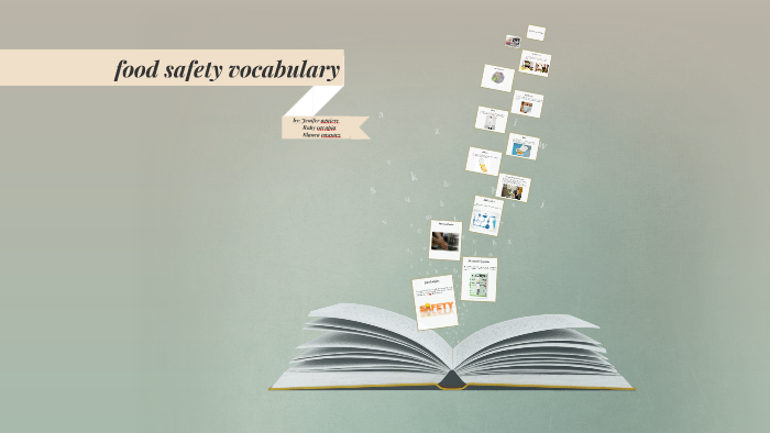 food safety vocabulary by Jenifer Aguirre on Prezi