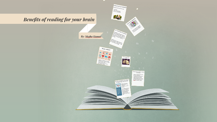 How reading affects the brain by Megha Kumar on Prezi How reading affects the brain by Megha Kumar on Prezi