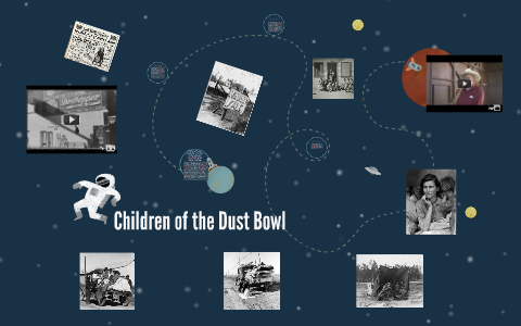 Children of the Dust Bowl by Nena Pritchard on Prezi