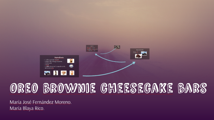 Oreo brownie cheesecake bars by María José Fernández Moreno on Prezi