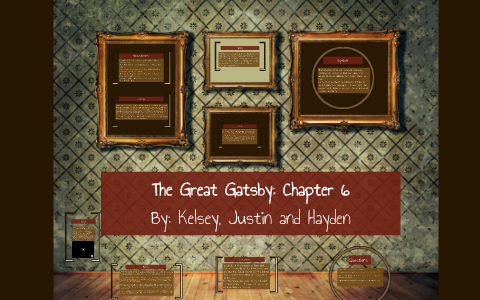 The Great Gatsby: Chapter 6 by justin chapman on Prezi