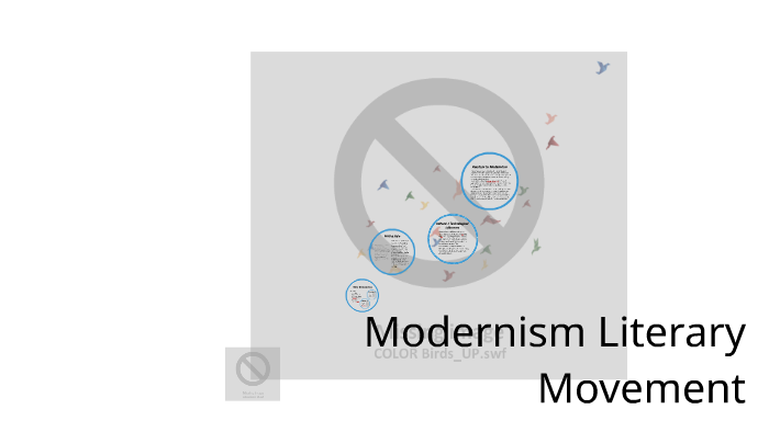 Modernism Literary Movement by on Prezi