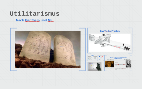 Der Utilitarismus by Pelle Aldag on Prezi