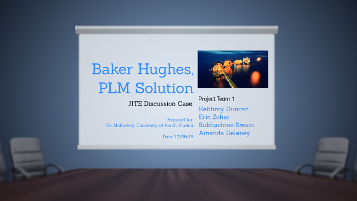 Baker Huges, PLM Solution by Subhashree Swain on Prezi