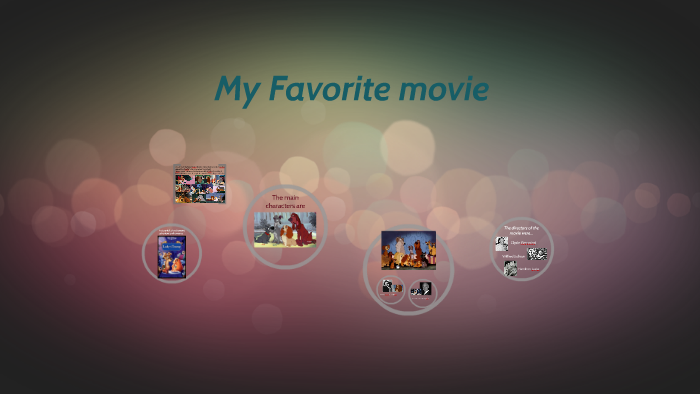 My Favorite movie by Dámaris Garza on Prezi