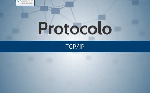 Protocolo TPC/IP by on Prezi